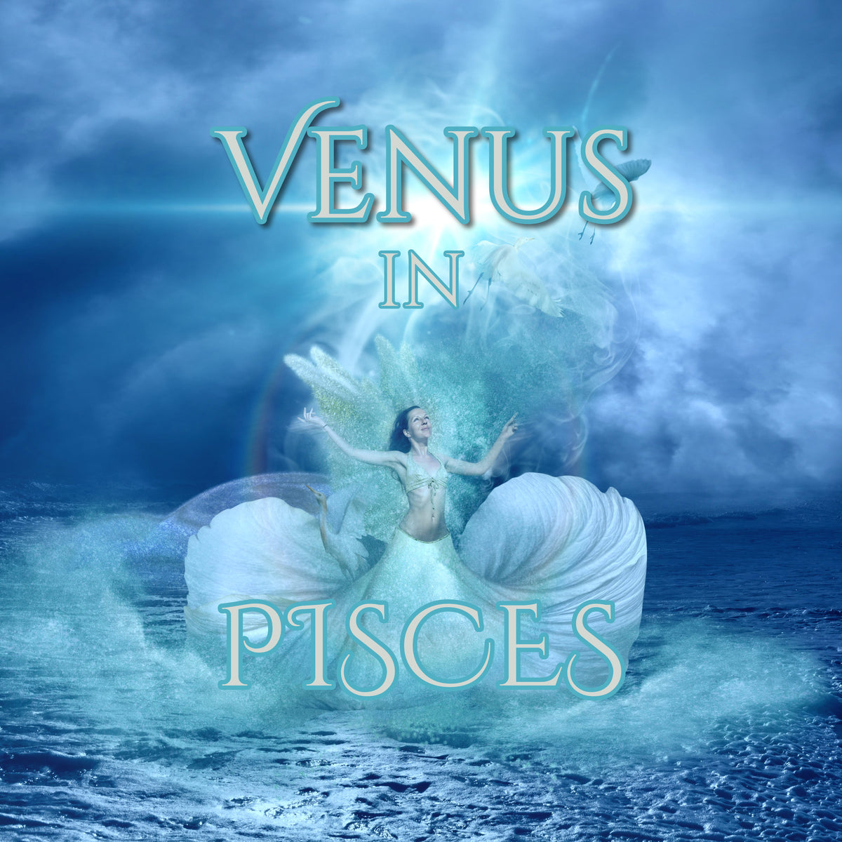 Venus in Pisces - Natal and Transit – Galactic Mystic