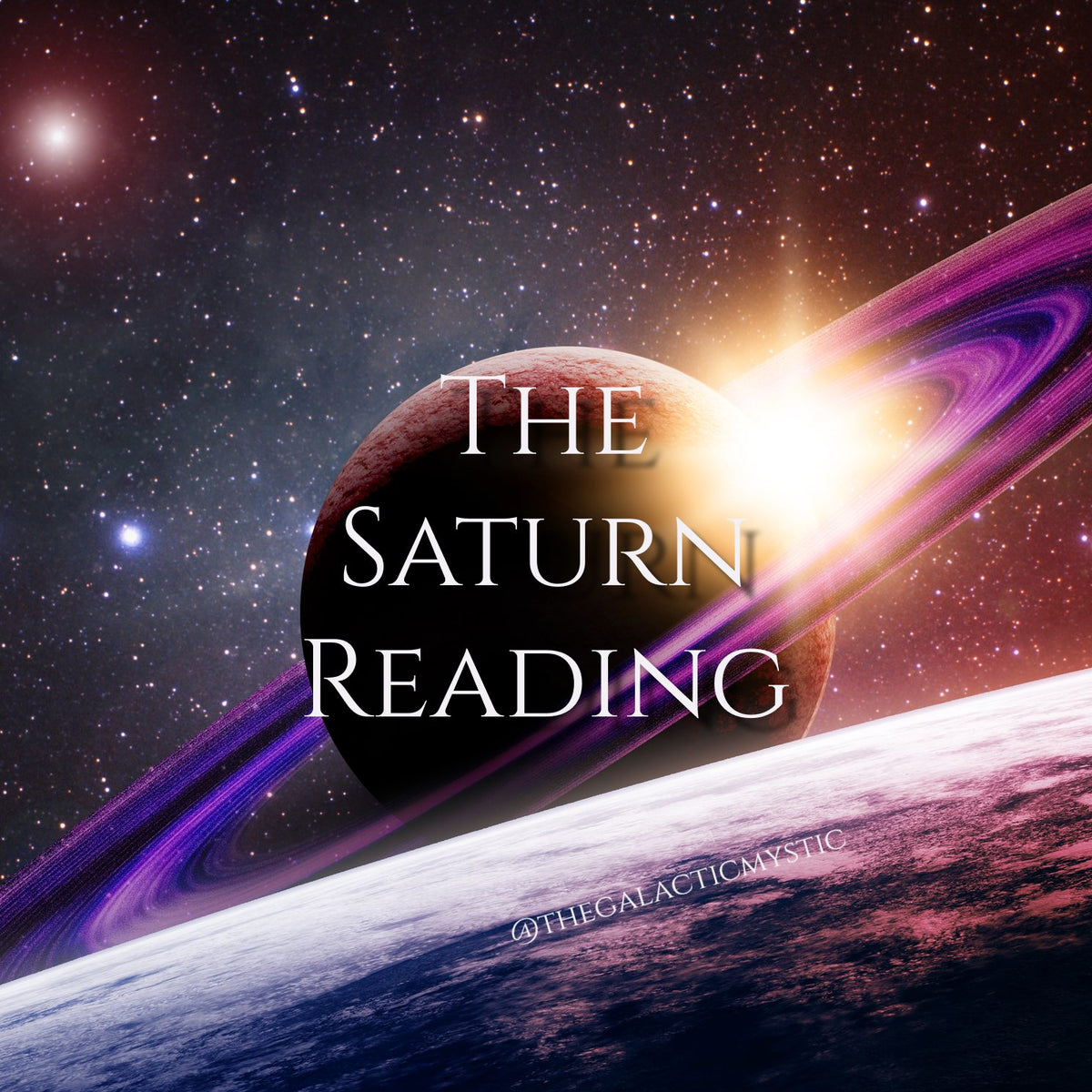 The Saturn Reading – Galactic Mystic